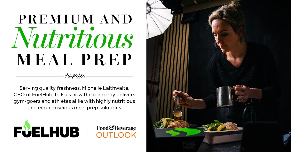 FuelHub : Premium and Nutritious Meal Prep - Food & Beverage Outlook