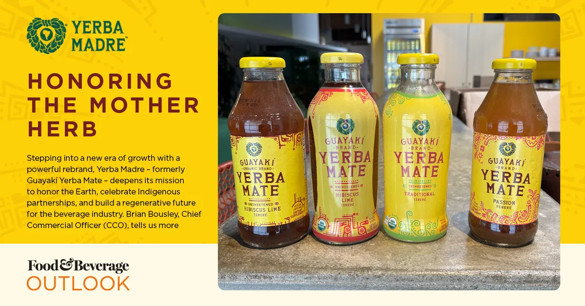 Yerba Madre : Honoring the Mother Herb - Food & Beverage Outlook